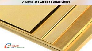 A Complete Guide to Brass Sheet